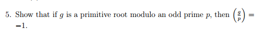 Solved Show that if g is a primitive root modulo an odd | Chegg.com