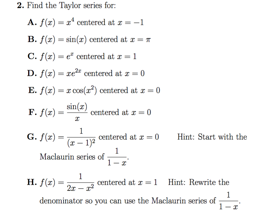Solved ind the Taylor series for A. f(x)-z? centered at =-1 | Chegg.com