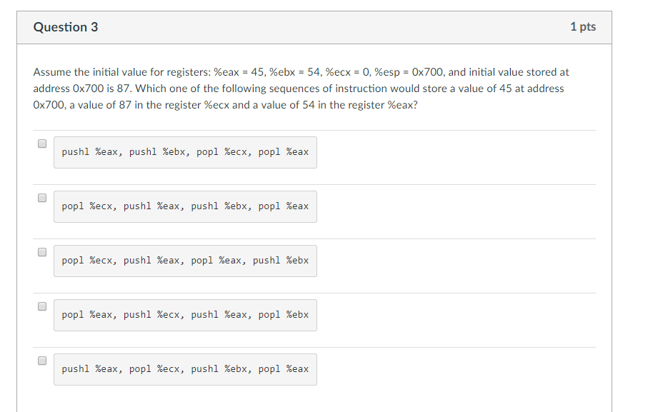 Solved Assume the initial value for registers: %eax = 45, | Chegg.com