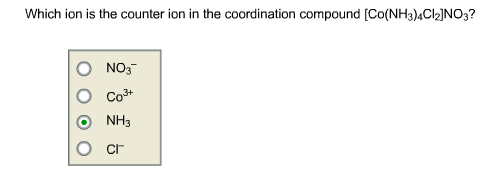 Solved Which ion is the counter ion in the coordination | Chegg.com