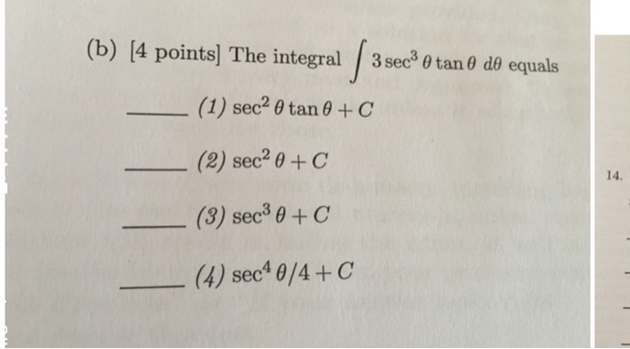 Solved The integral integral 3 sec^3 theta tan theta d theta | Chegg.com