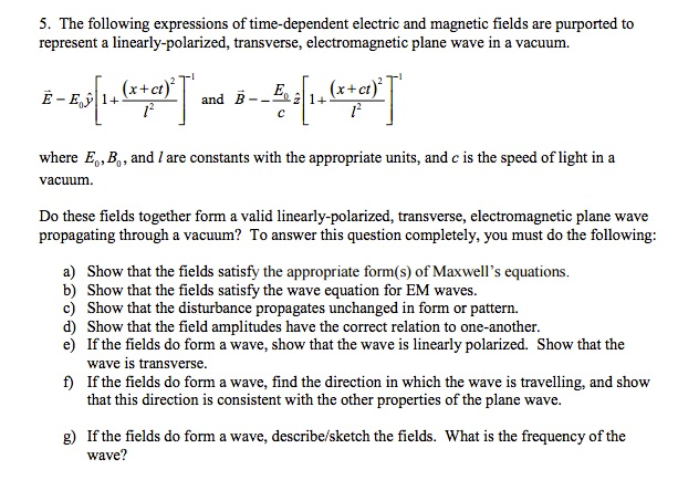 The following expressions of time-dependent electric | Chegg.com