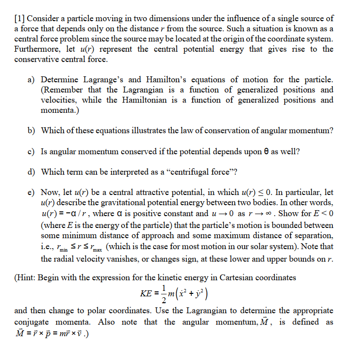 Solved [1] Consider a particle moving in two dimensions | Chegg.com