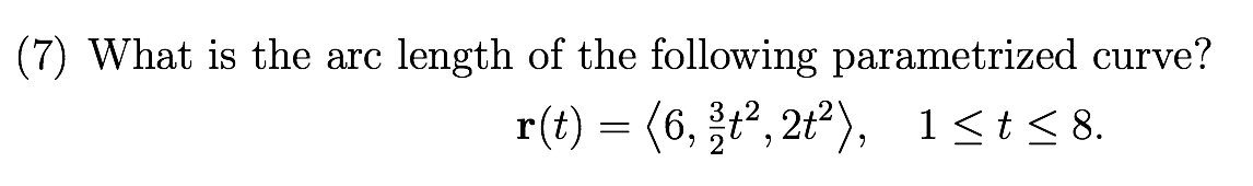 Solved What is the arc length of the following parameterized | Chegg.com