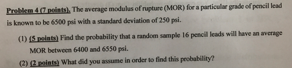 Solved The average modulus of rupture (MOR) for a particular | Chegg.com