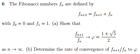 Solved 6 The Fibonacci numbers fn are defined by fn+2 = fn+1 | Chegg.com
