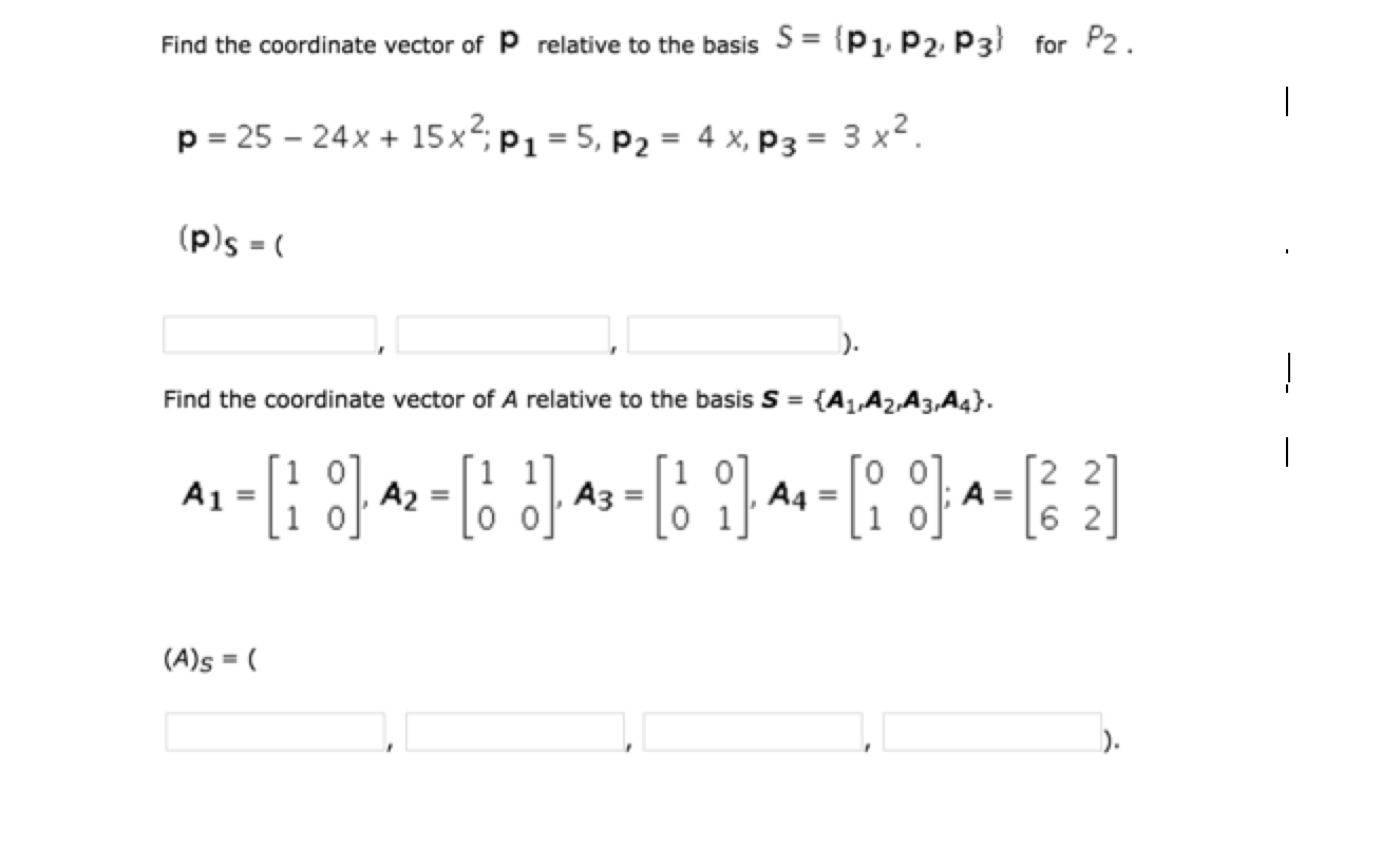 Find the Coordinate Vector of P Relative to the Basis - EduardominBuchanan