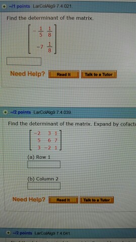Solved Find the determinants of the matrix. Find the | Chegg.com