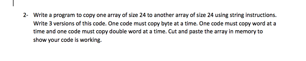 Write a program to copy one array of size 24 to | Chegg.com