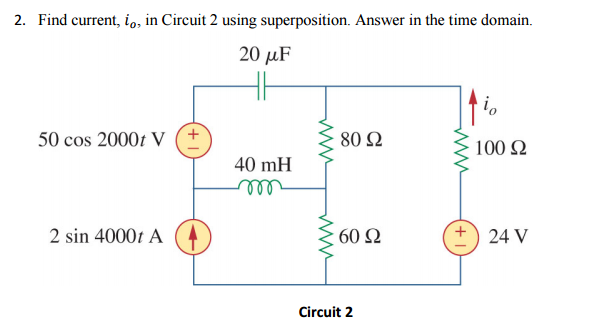 Solved Find current, i_o, in Circuit 2 using superposition. | Chegg.com