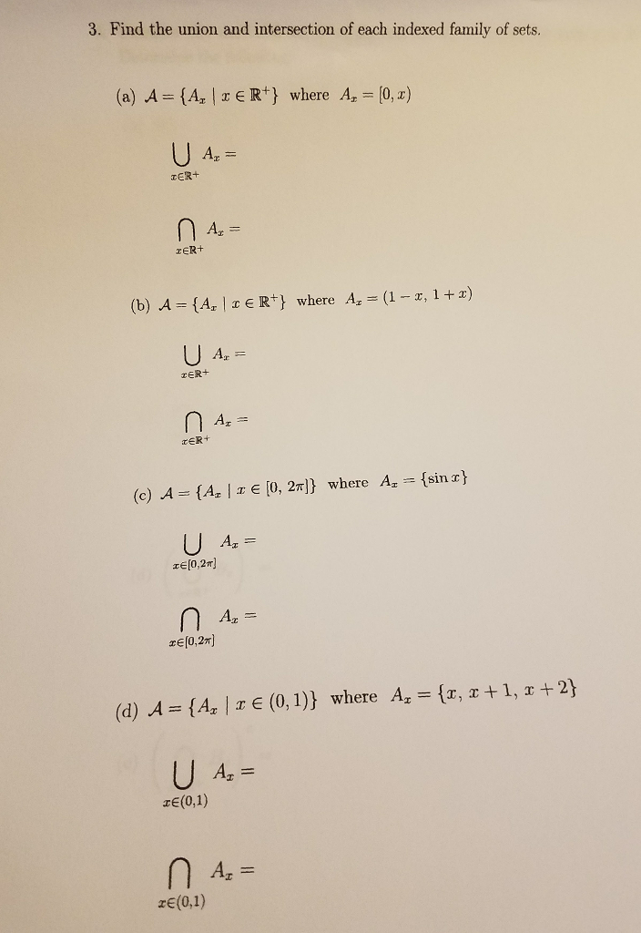 Solved Find the union and intersection of each indexed | Chegg.com