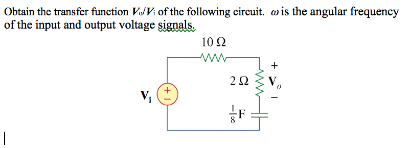 Solved Obtain the transfer function V_o/V_i of the following | Chegg.com