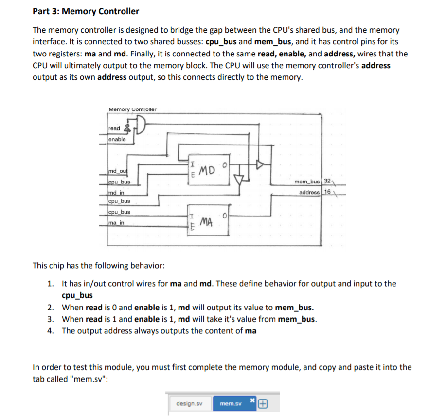 Part 3: Memory Controller The memory controller is | Chegg.com