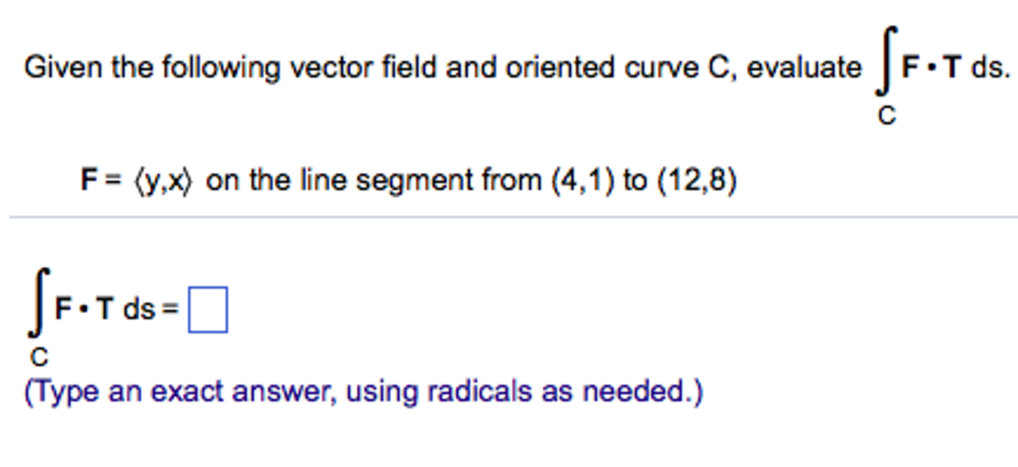 Solved Given the following vector field and oriented curve | Chegg.com