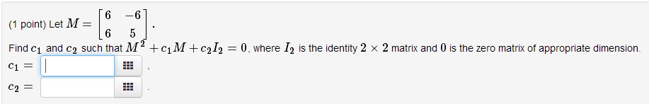 Solved Let M= [ ]. Find c1 and c2 such that M^2 + c1M + | Chegg.com