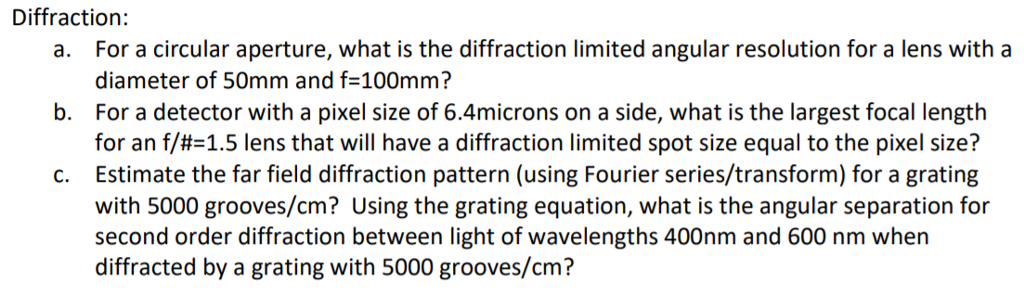 Diffraction: For a circular aperture, what is the | Chegg.com