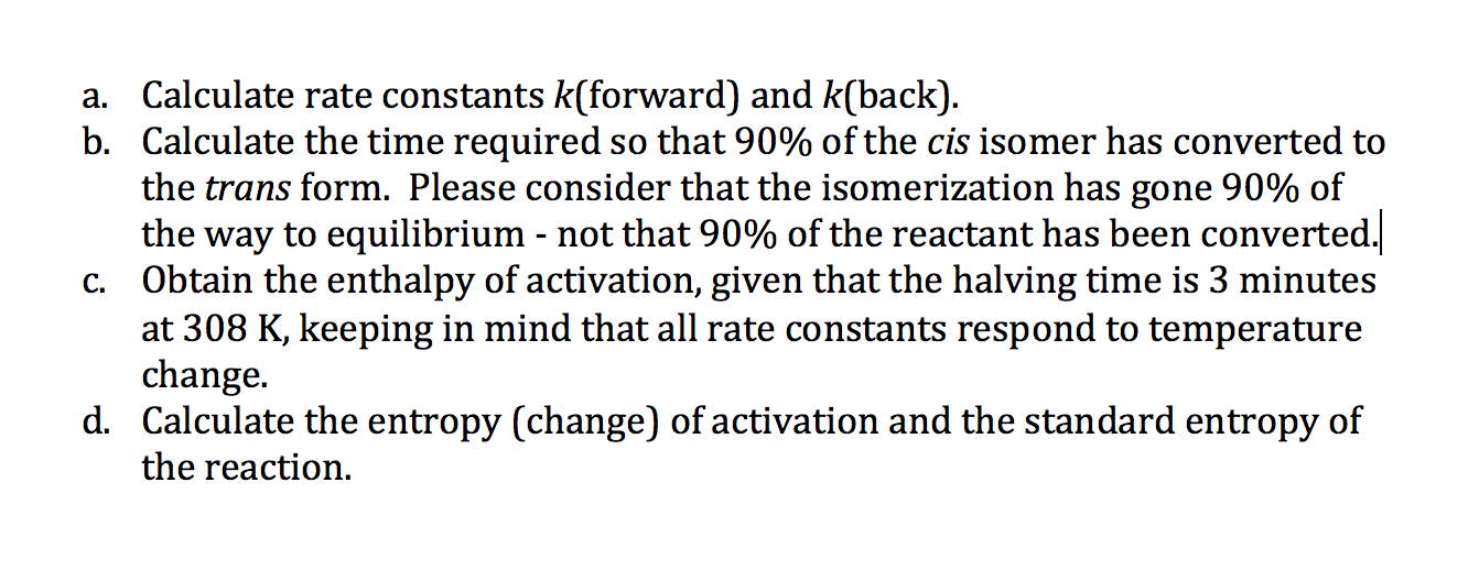 Solved Calculate rate constants k(forward) and k(back]. b. | Chegg.com
