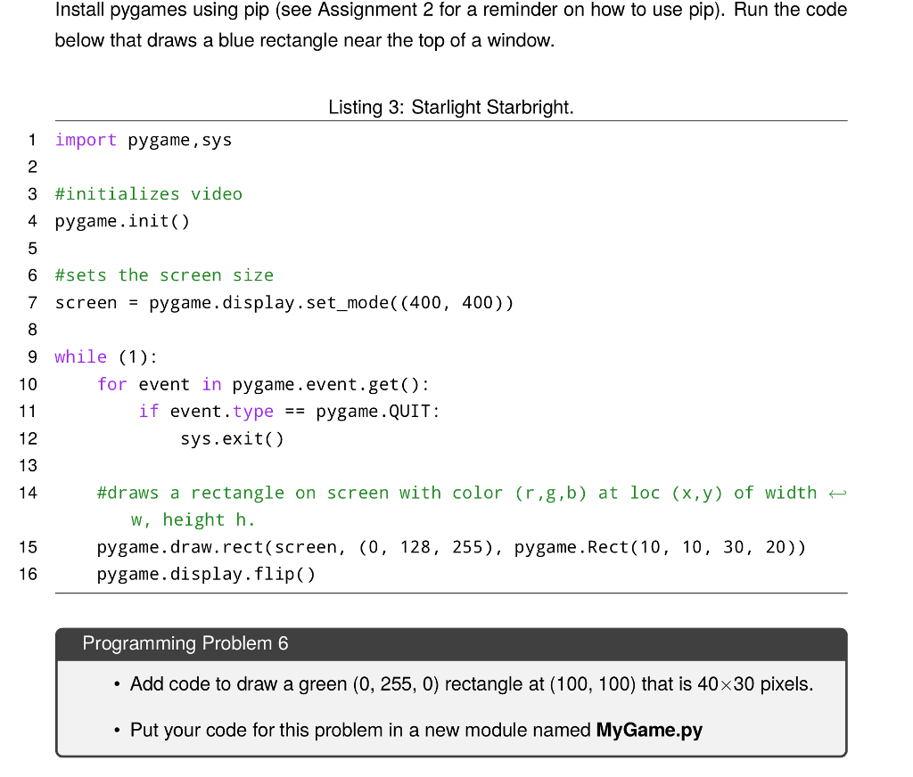 Solved Install pygmies using pip (see Assignment 2 for a | Chegg.com