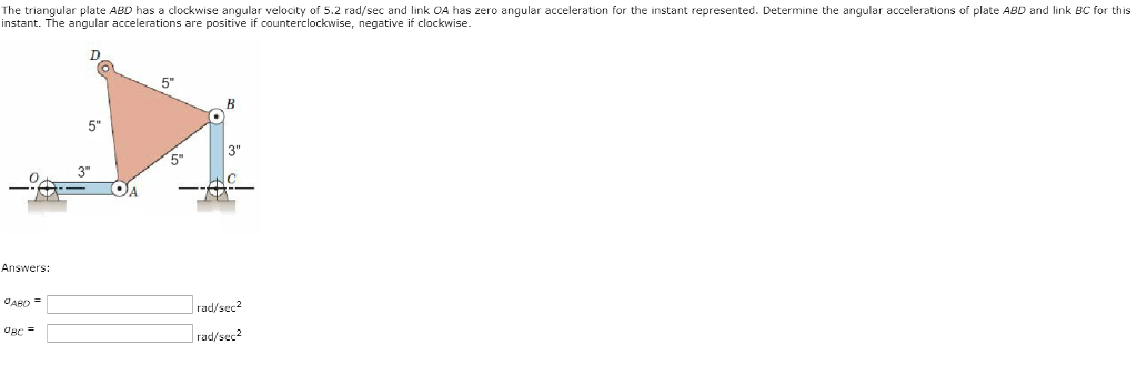 Solved The triangular plate ABD has a clockwise angular | Chegg.com