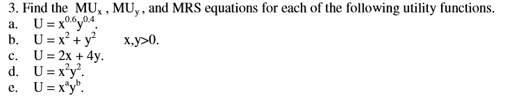 Solved 3. Find the MUX MUy and MRS equations for each of the | Chegg.com