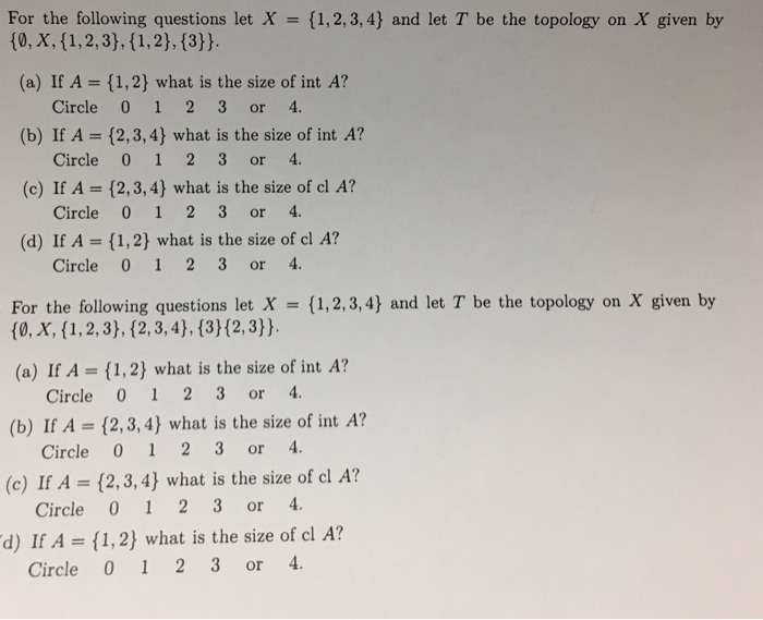 Solved For the following questions let X = {1, 2, 3, 4} and | Chegg.com Solved For the following questions let X = {1, 2, 3, 4} and | Chegg.com