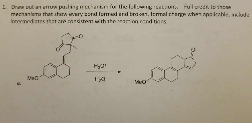 Solved Draw out an arrow pushing mechanism for the following | Chegg.com