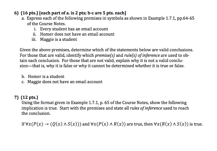 Solved Express each of the following premises in symbols as | Chegg.com