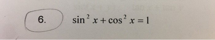 Solved: Solve Sin^2 X + Cos^2 X = 1 | Chegg.com Solved: Solve Sin^2 X + Cos^2 X = 1 | Chegg.com