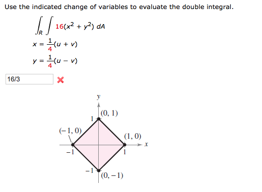 Solved Use the indicated change of variables to evaluate the | Chegg.com