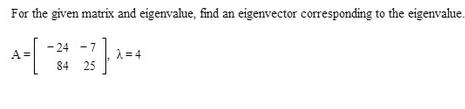 Solved For the given matrix and eigenvalue, find an | Chegg.com