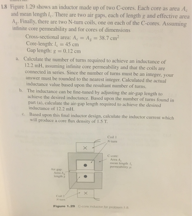 Solved Figure 1.29 shows an inductor made up of two C-cores. | Chegg.com