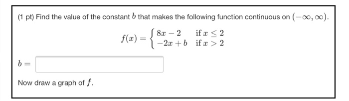 Solved Find the value of the constant b that makes the | Chegg.com