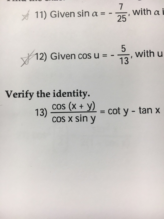 Solved Given sin alpha = 7/25 with alpha Given cos u = - | Chegg.com
