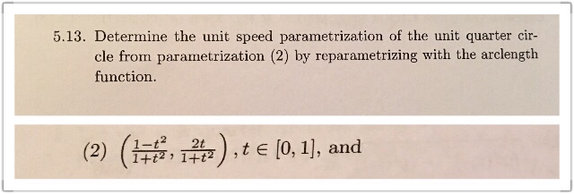 Solved Determine the unit speed parameterization of the unit | Chegg.com