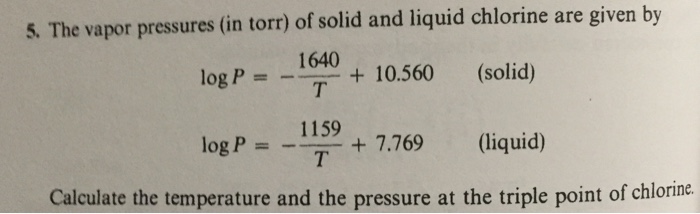 Solved Calculate the temperature and pressure at the triple | Chegg.com