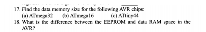 Solved Find the data memory size for the following AVR | Chegg.com