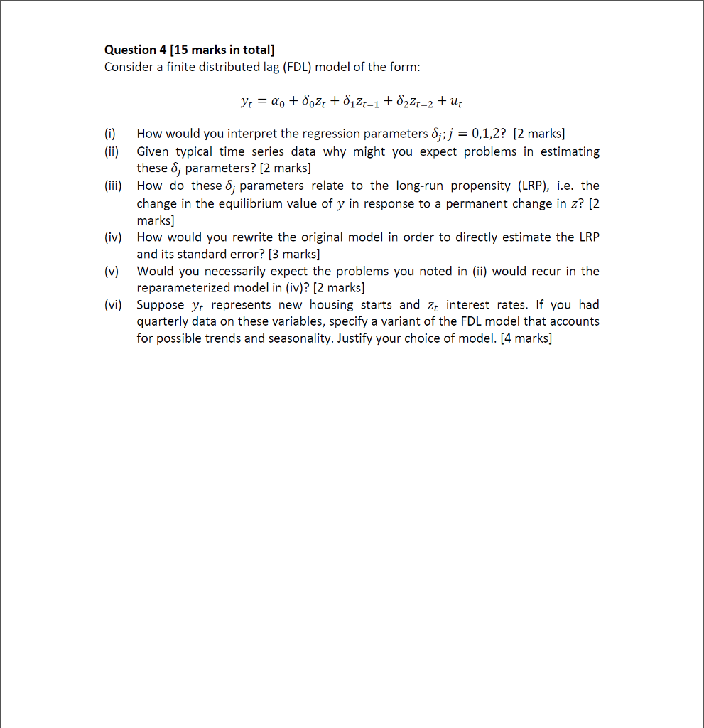 Solved Consider a finite distributed lag (FDL) model of the | Chegg.com