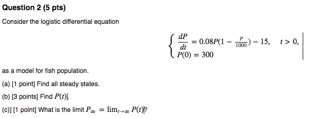 Solved Consider the logistic differential equation {dP/dt= | Chegg.com