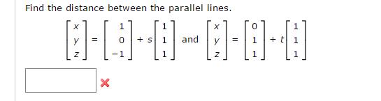 Solved Find the distance between the parallel lines. [x y | Chegg.com