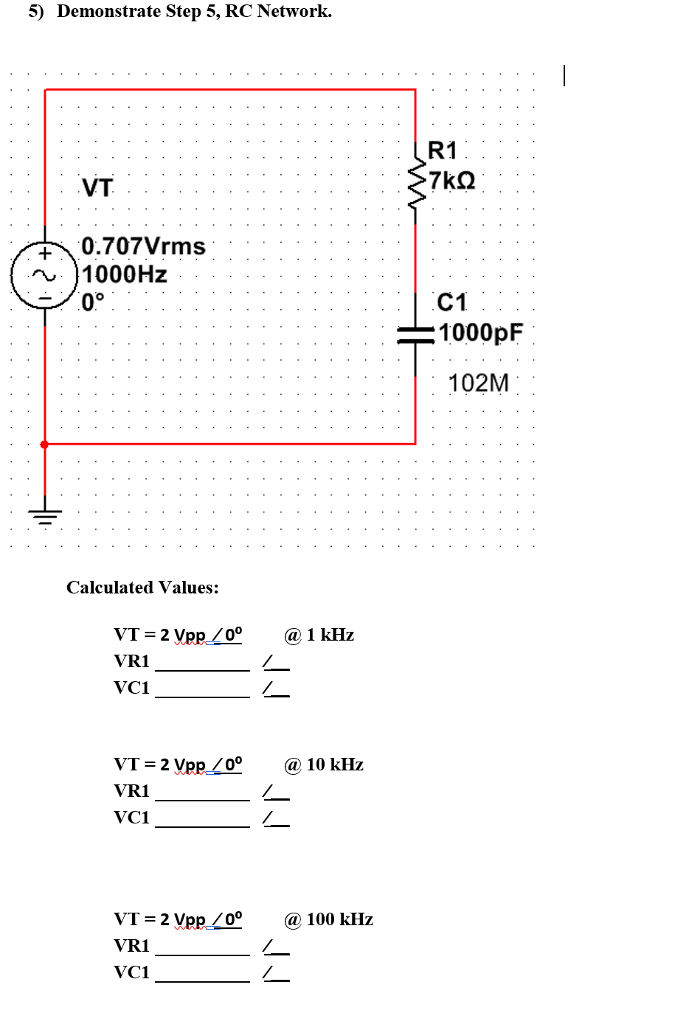 Solved Demonstrate Step 5, RC Network. Calculated Values: | Chegg.com