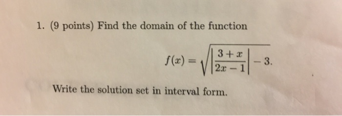 Solved Find the domain of the function f(x) = squareroot |3 | Chegg.com