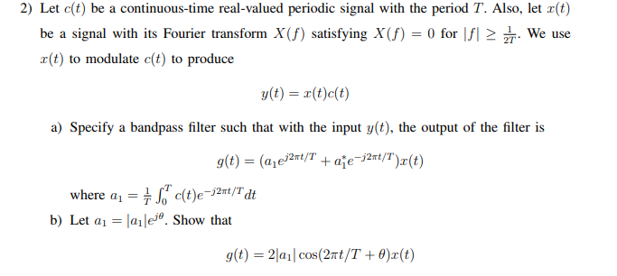 Solved 2) Let c(t) be a continuous-time real-valued periodic | Chegg.com