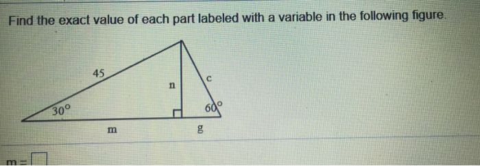 Solved Find The Exact Value Of Each Part Labeled With A 