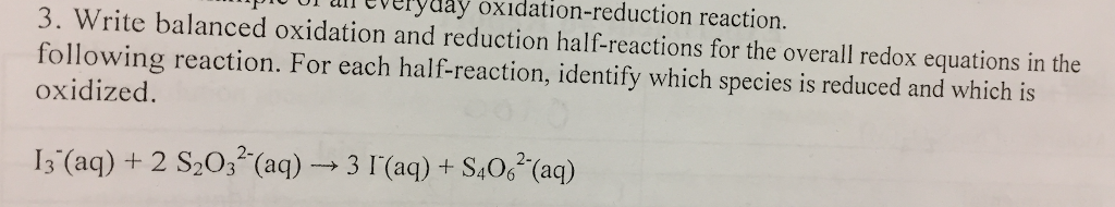 Solved Write balanced oxidation and reduction half-reactions | Chegg.com
