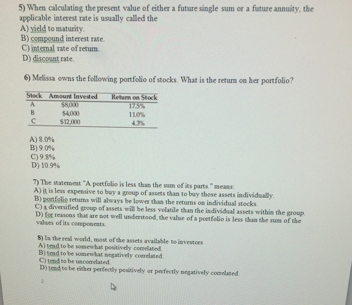 Solved 5) When calculating the present value of either a | Chegg.com
