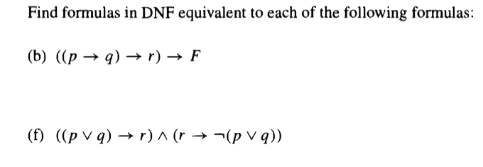 Solved Find formulas in DNF equivalent to each of the | Chegg.com