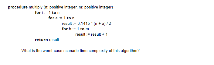 Solved procedure multiply (n: positive integer, m: positive | Chegg.com