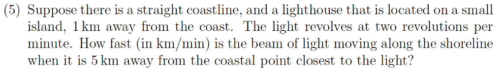 Solved (5) Suppose there is a straight coastline, and a | Chegg.com