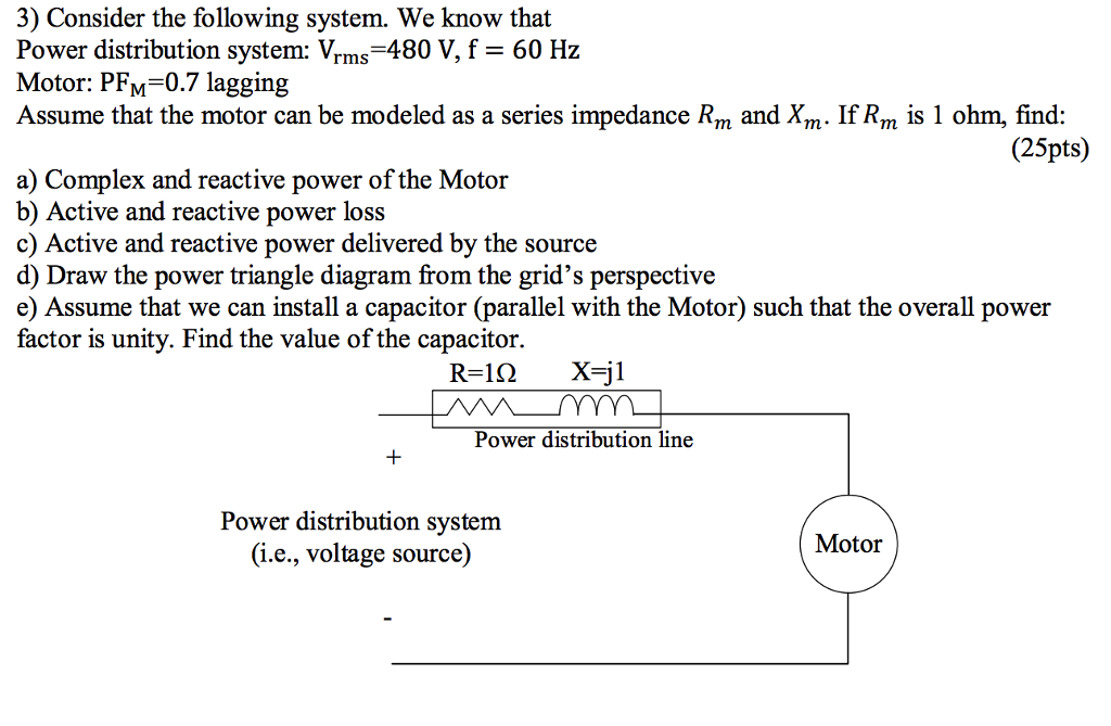 Solved 3) Consider the following system. We know that Power | Chegg.com