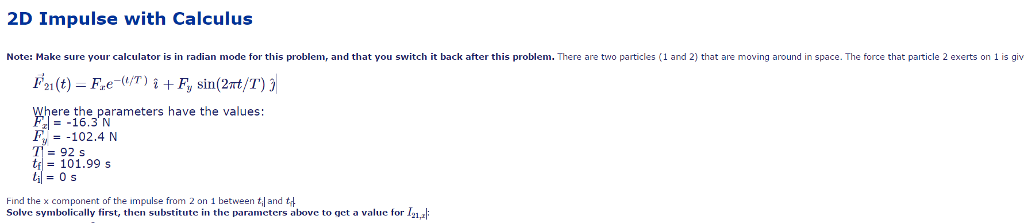 Solved 2D Impulse with Calculus Note: Make sure your | Chegg.com